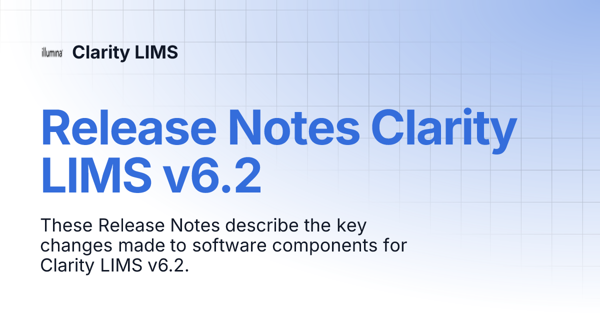 Release Notes Clarity LIMS v6.2 | Clarity LIMS