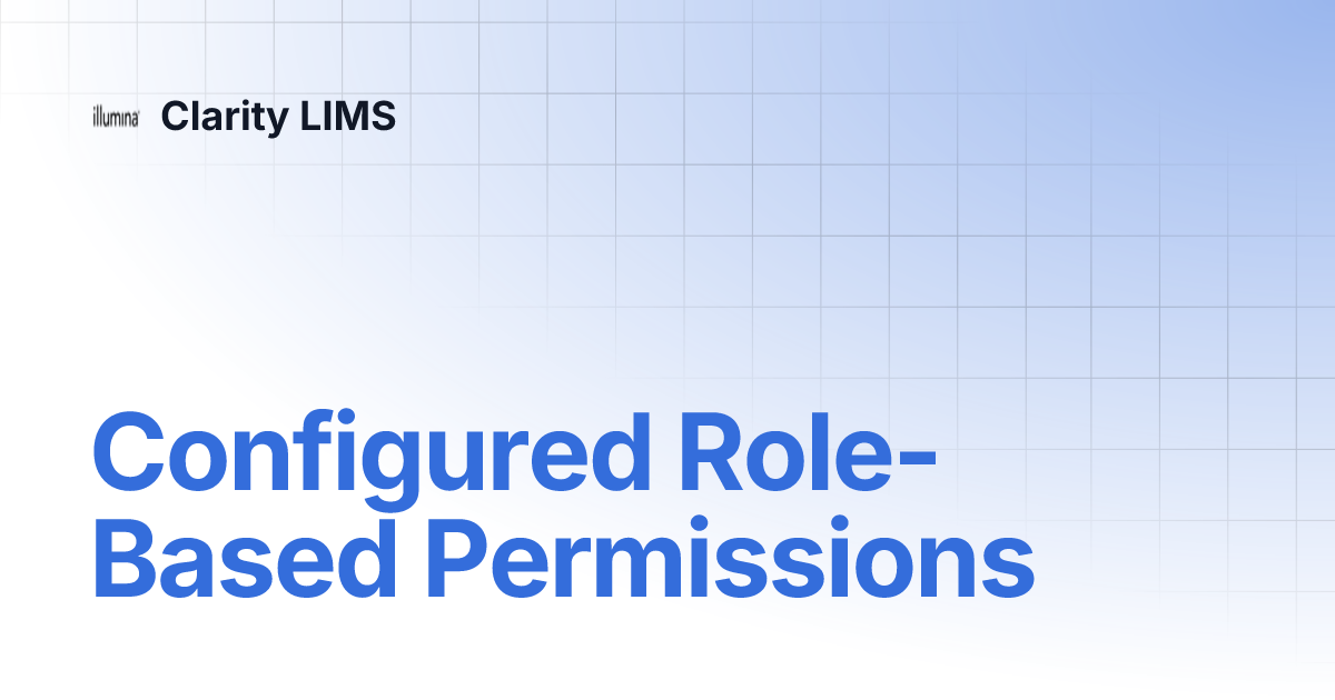 Configured Role-Based Permissions | Clarity LIMS