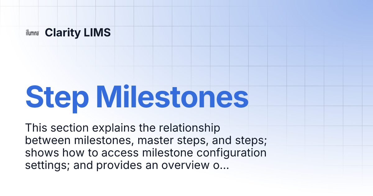 Step Milestones | Clarity LIMS v6.3 & Lablink v2.5 | Clarity LIMS