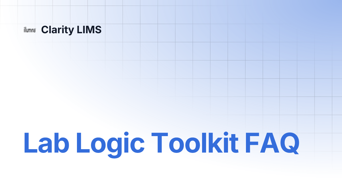 Lab Logic Toolkit FAQ | Clarity LIMS