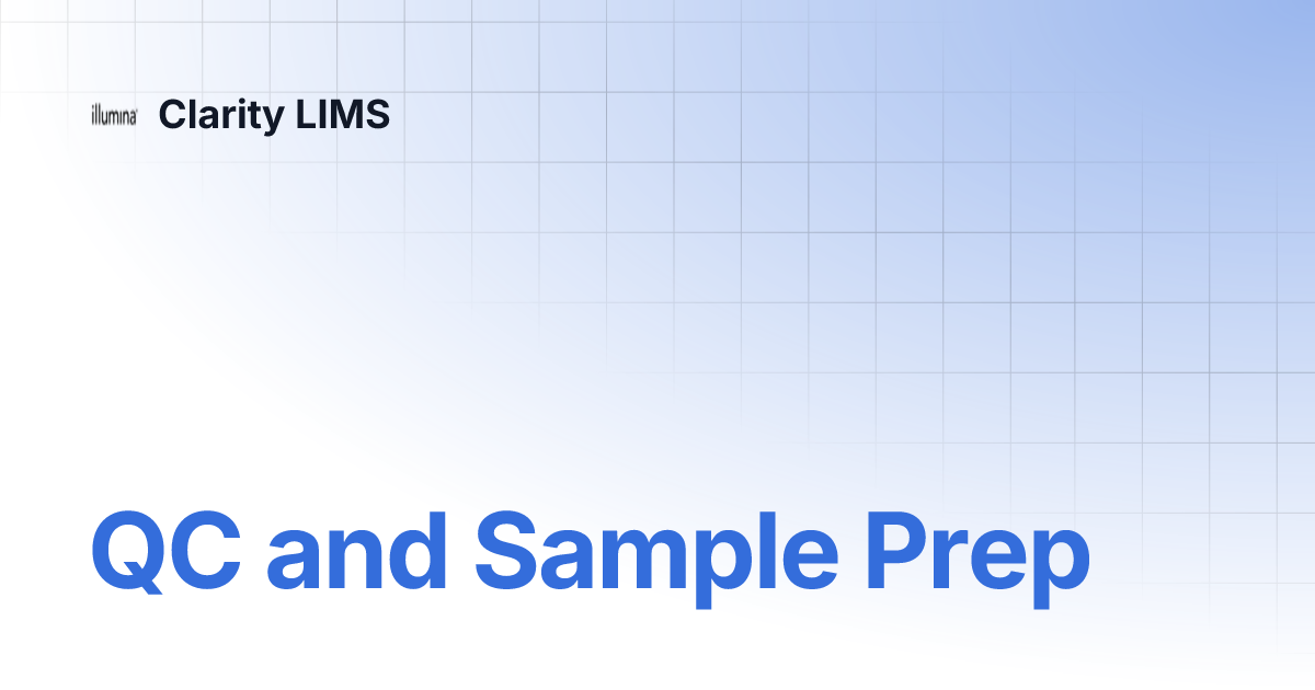 QC and Sample Prep | Clarity LIMS