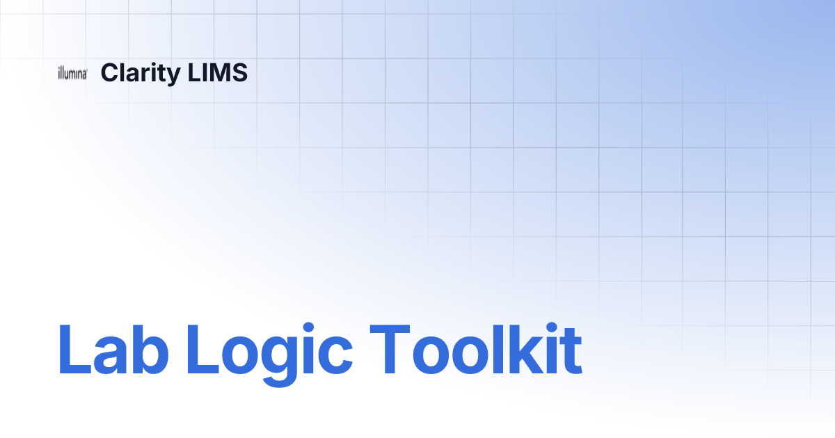 Lab Logic Toolkit | Clarity LIMS
