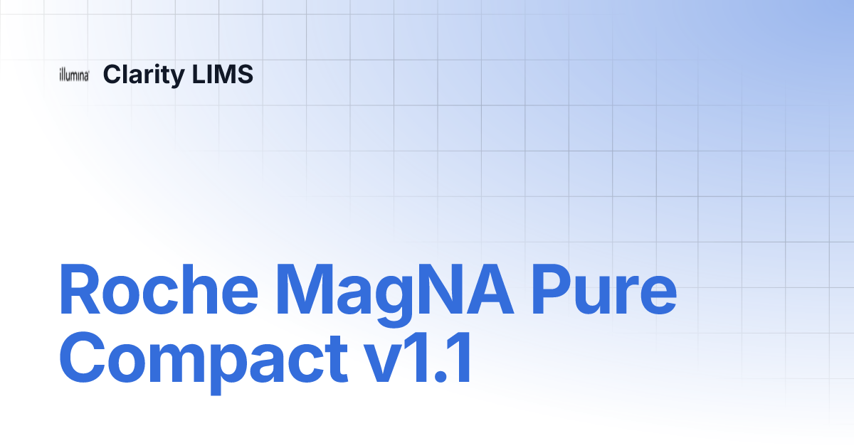 Roche MagNA Pure Compact v1.1 | Clarity LIMS