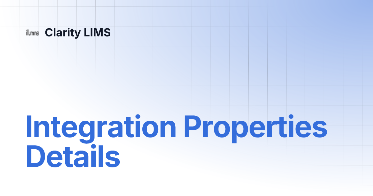 Integration Properties Details | Clarity LIMS