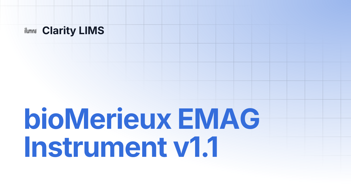 bioMerieux EMAG Instrument v1.1 | Clarity LIMS